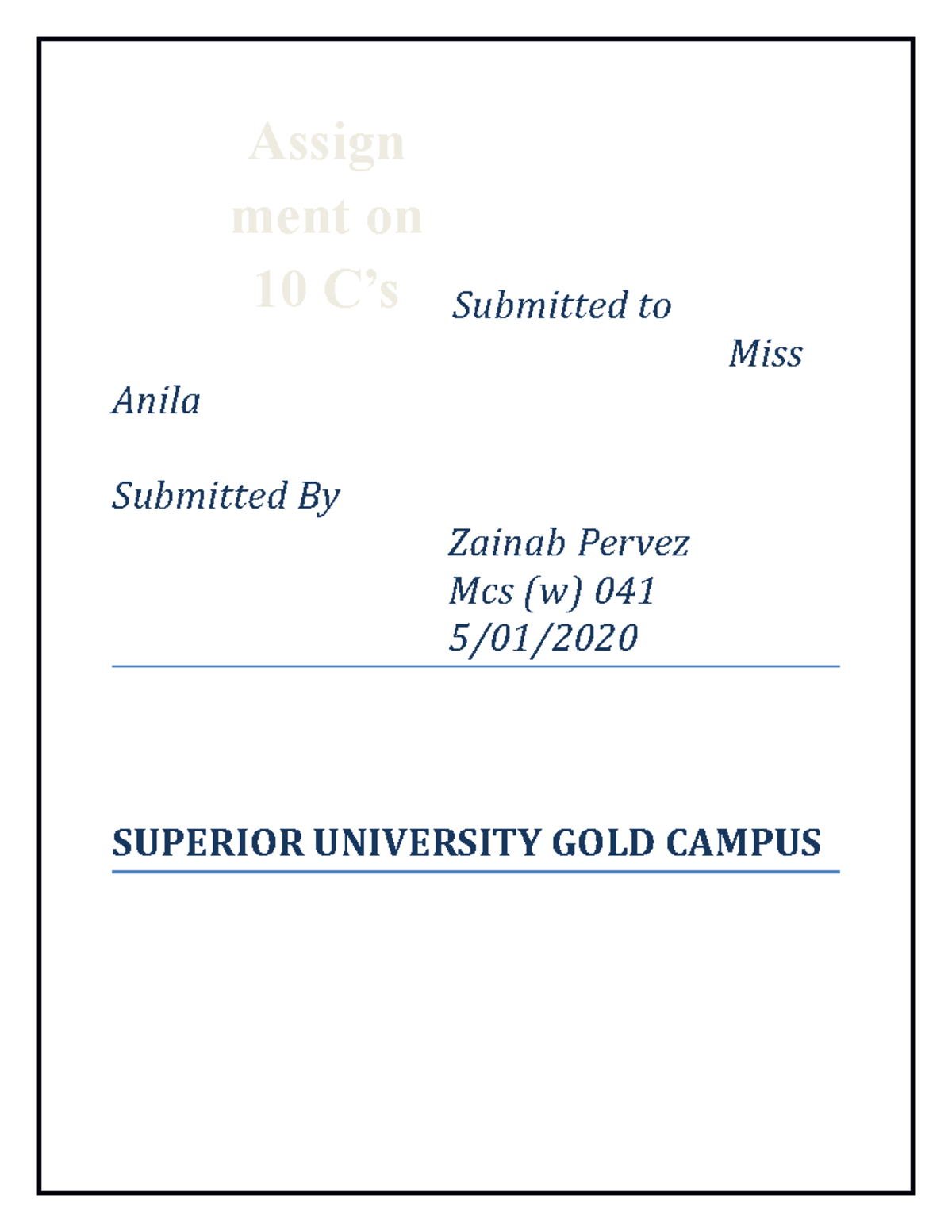 Activity For 7 Cs Lecture Notes 1 Submitted To Miss Anila Submitted By Zainab Pervez Mcs W