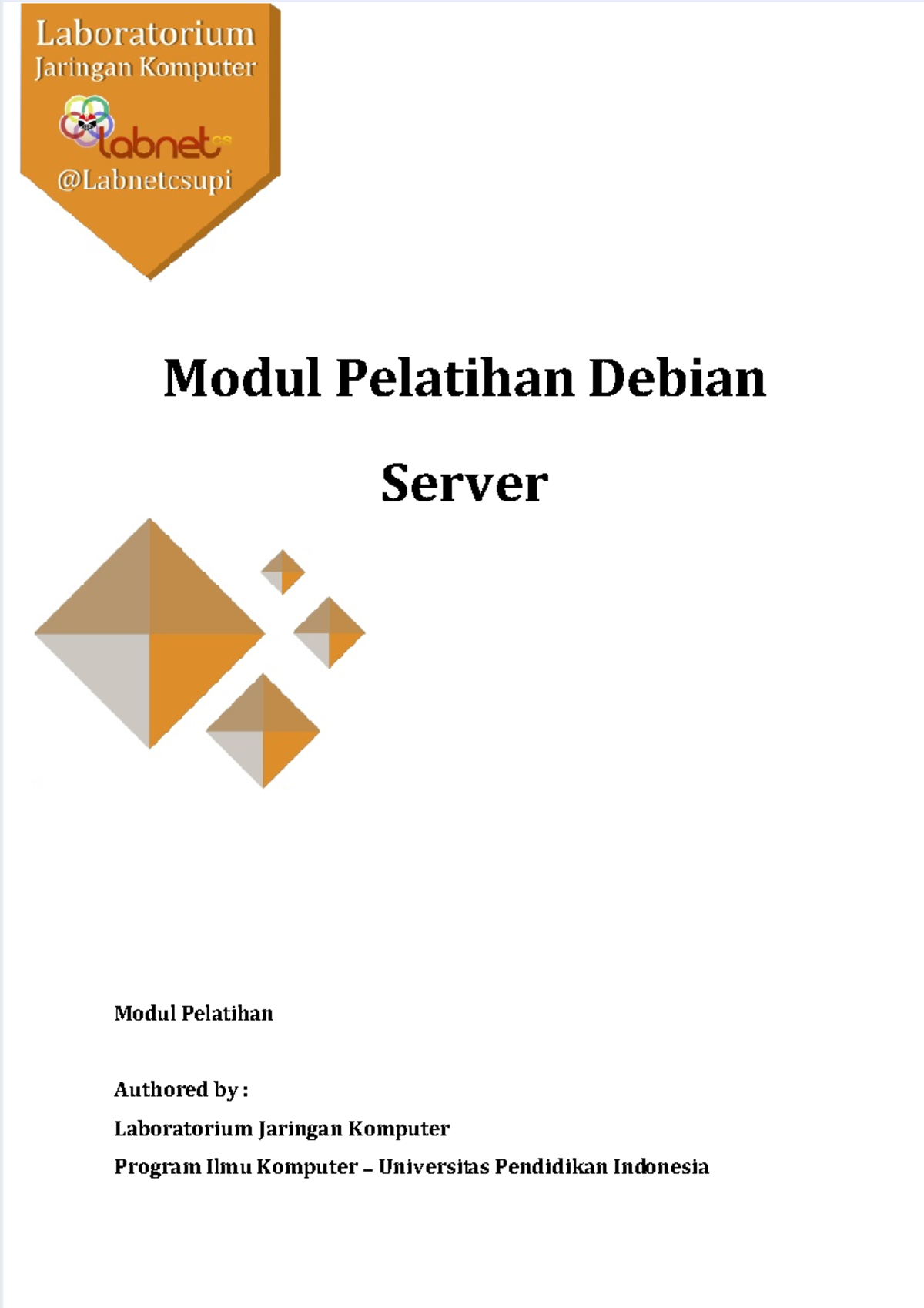 Dokumen - mnajxhjkxdhakdhxahxa - Modul Pelatihan Debian Server Modul Pelatihan Authored by ...