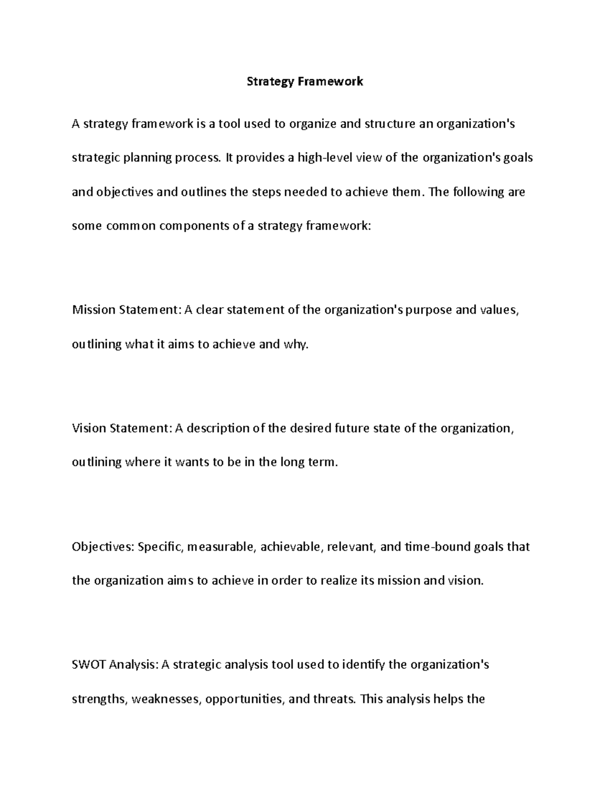 Strategy Framework - It provides a high-level view of the organization ...