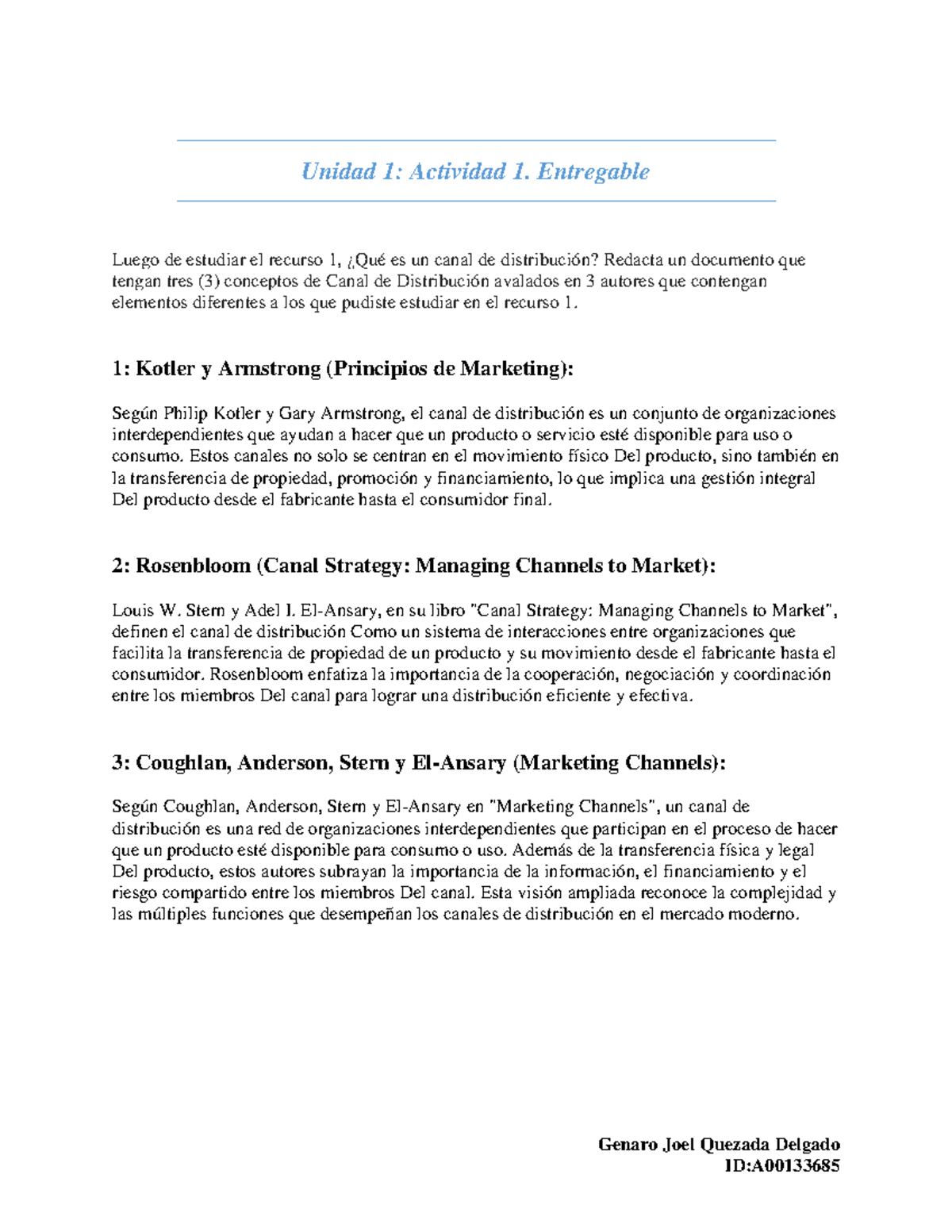 Unidad 1 Actividad 1. Entregable - Genaro Joel Quezada Delgado ID:A ...