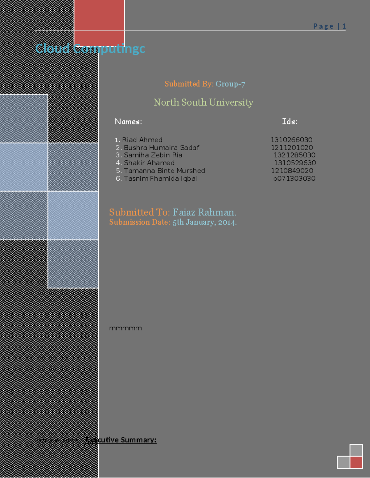Project on cloud Computing - Submitted By: Group- North South University Names: Ids: 1. Riad ...