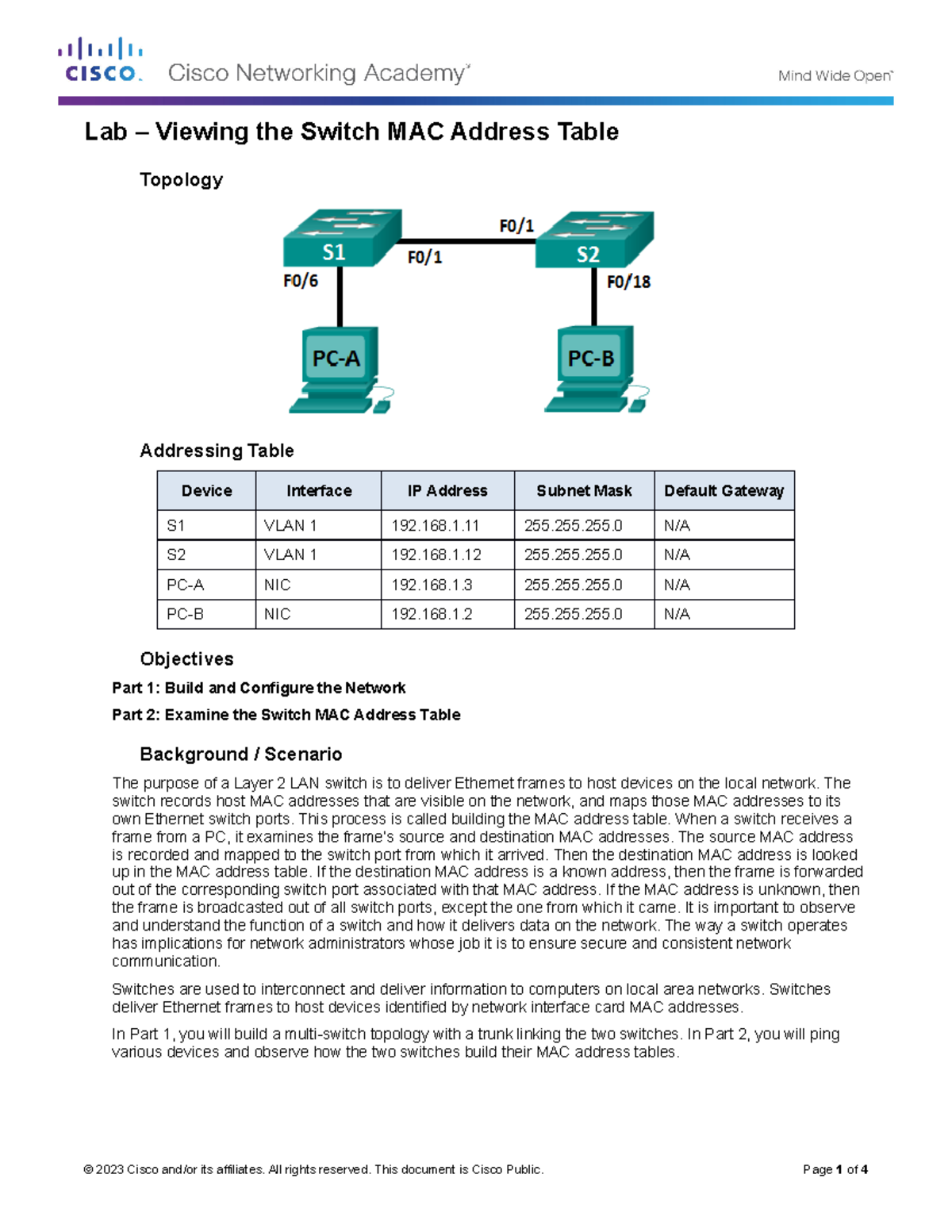 Lab4 - Class - Lab – Viewing the Switch MAC Address Table Topology Addressing Table Device ...