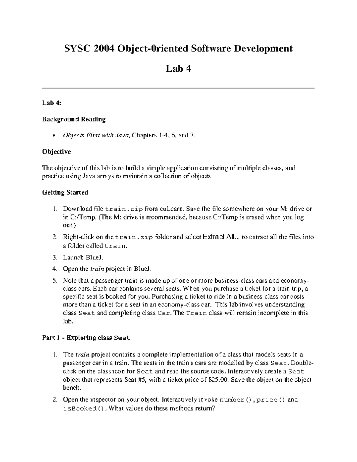 Lab4 - Lab 4 - SYSC 2004 Software Development Lab 4 Lab 4: Background Reading Objects First with ...