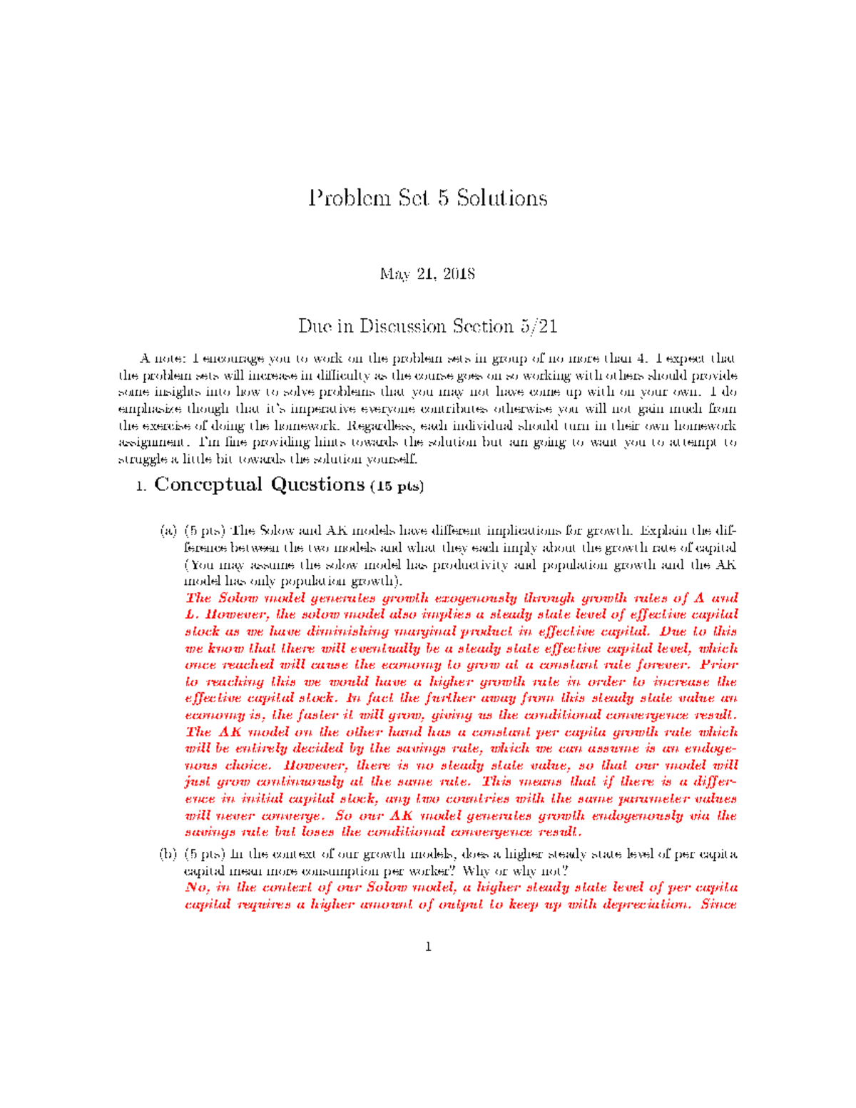 PS5 solutions - Problem Set 5 Solutions May 21, 2018 Due in Discussion Section 5/21 A note: I ...