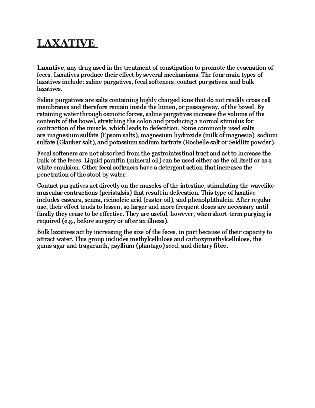 Laxative - LAXATIVE Laxative, any drug used in the treatment of constipation to promote the ...