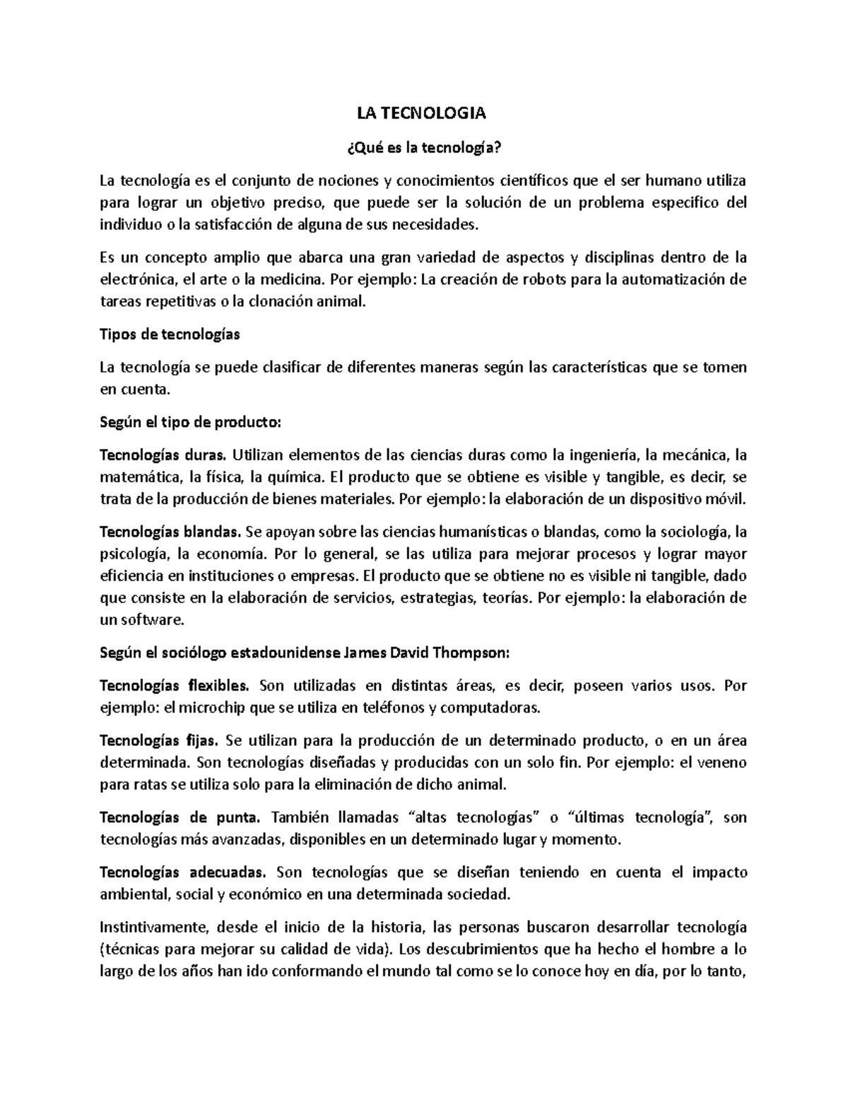 Tecnología - LA TECNOLOGIA ¿Qué es la tecnología? La tecnología es el ...