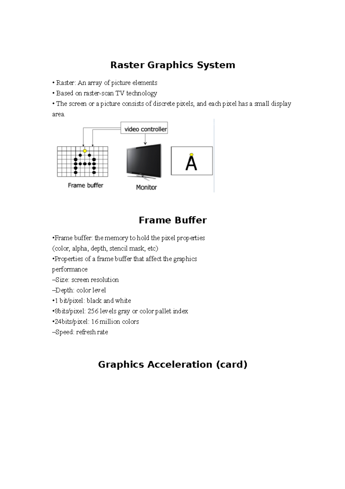 00 Hardware note - Raster Graphics System Raster: An array of picture ...