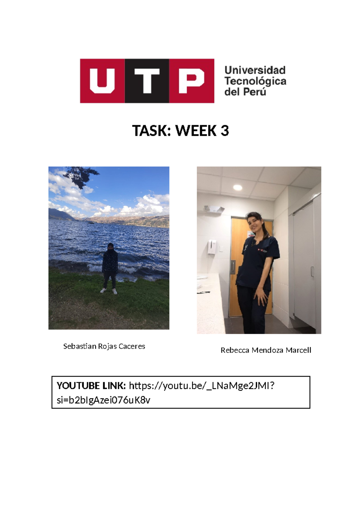 TASK WEEK 3 - Ingles II - TASK: WEEK 3 Sebastian Rojas Caceres Rebecca Mendoza Marcell YOUTUBE ...