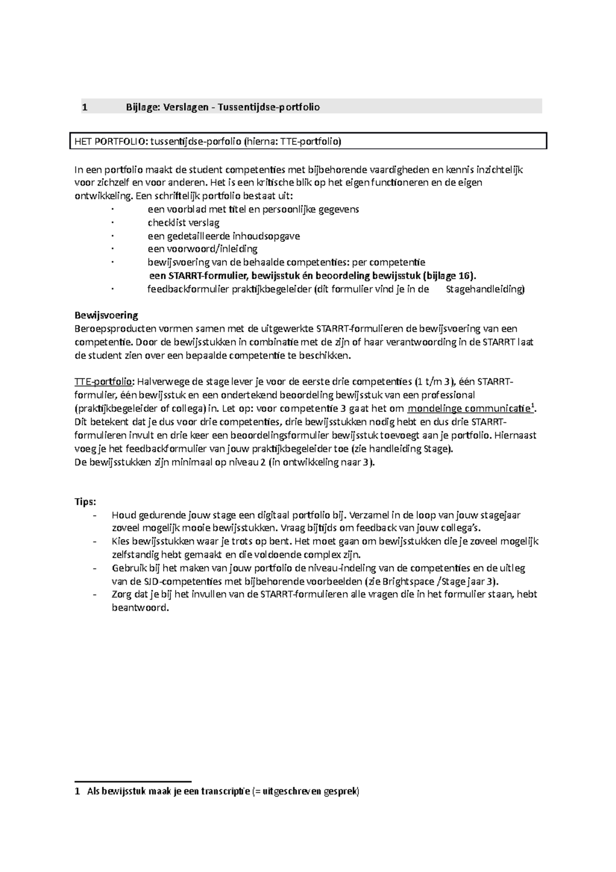 Verslagen - tte portfolio - starrt - beoordelingsbewijsstuk - 1 Bijlage ...