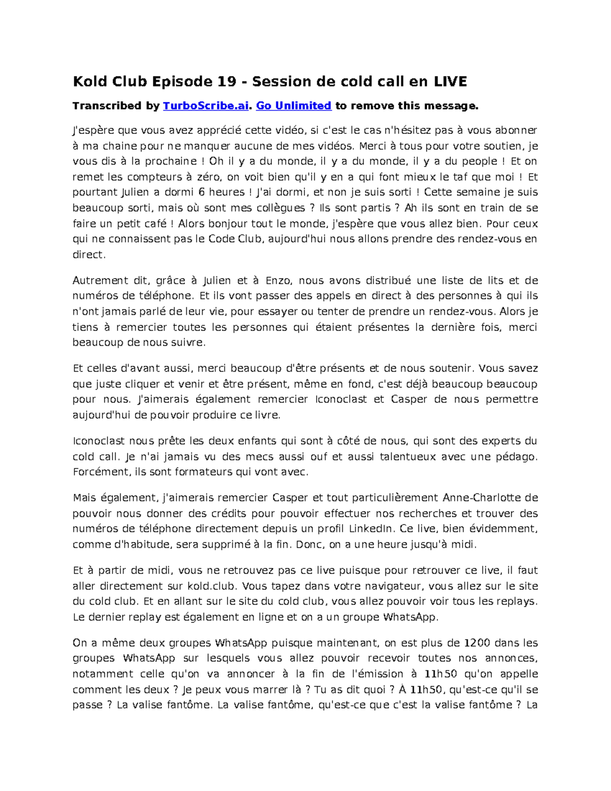 Kold Club Episode 19 - Session de cold call en LIVE - Go Unlimited to ...