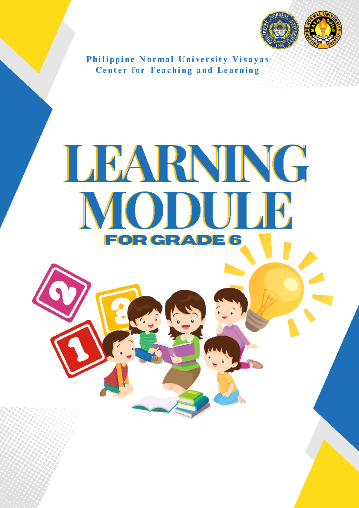 Learning- Module-FOR- Grade-6-1 - P h i l i p p i n e N o r m a l U n i ...