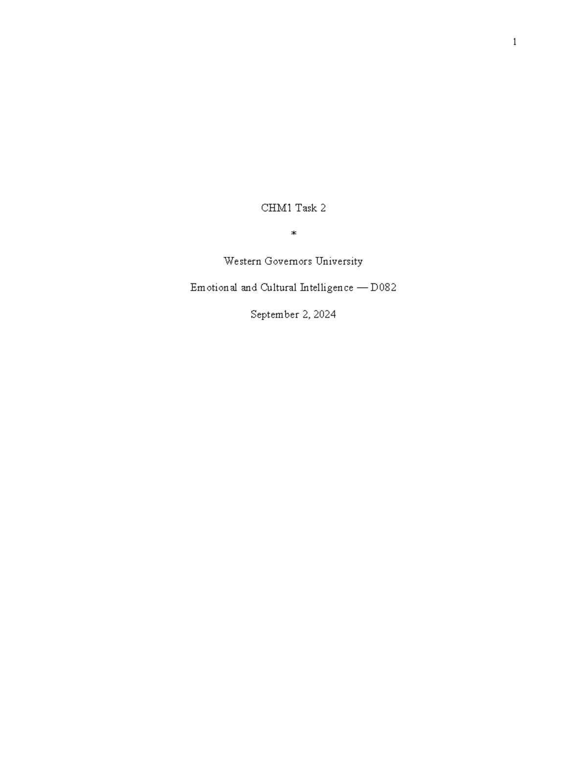 Task 2 - Task 2 - CHM1 Task 2 * Western Governors University Emotional ...