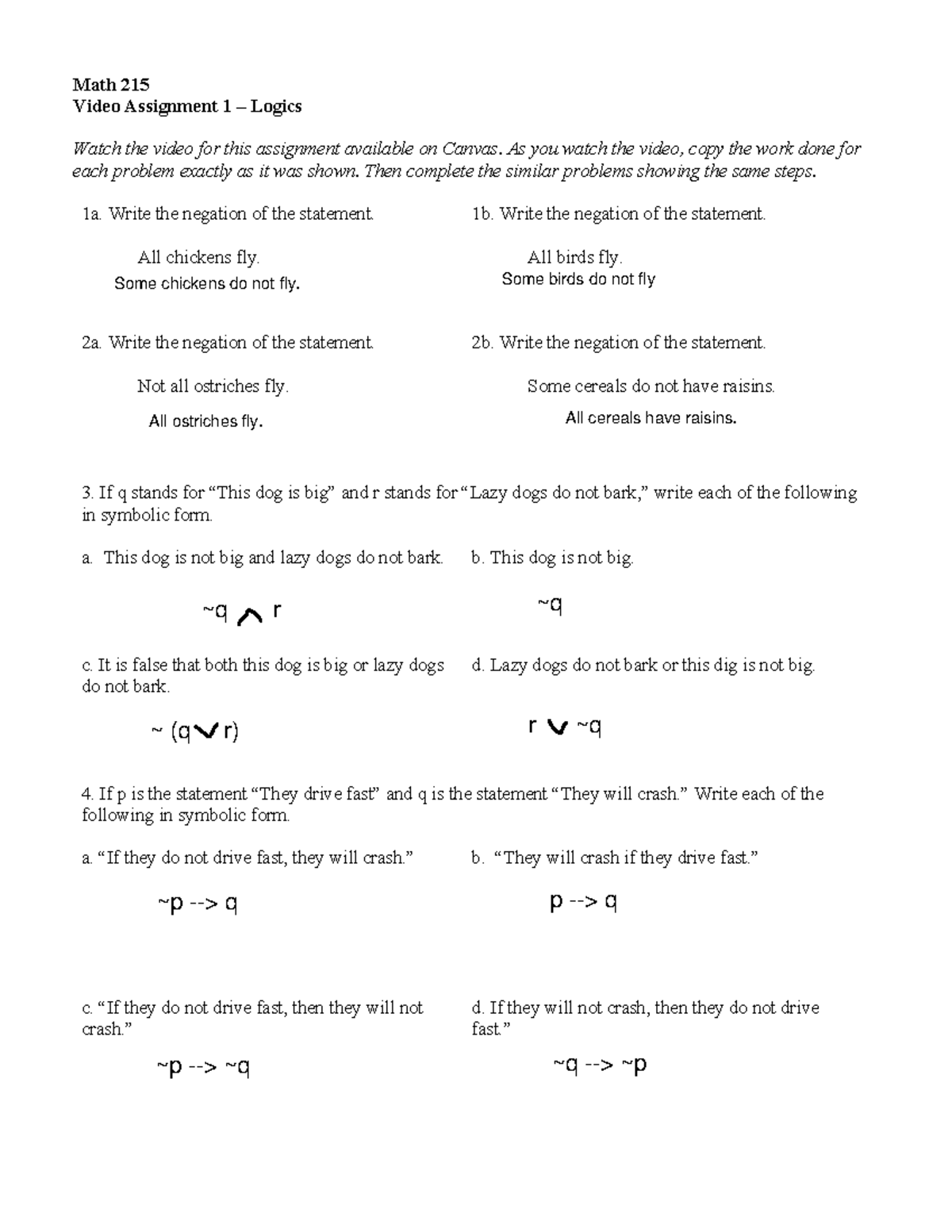 VA 1 Logics PDF - logistics worksheet - Math 215 Video Assignment 1 – Logics Watch the video for ...