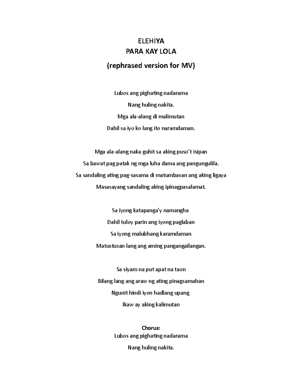 Elehiya Para Kay Lola For Mv Elehiya Para Kay Lola Rephrased Version For Mv Lubos Ang