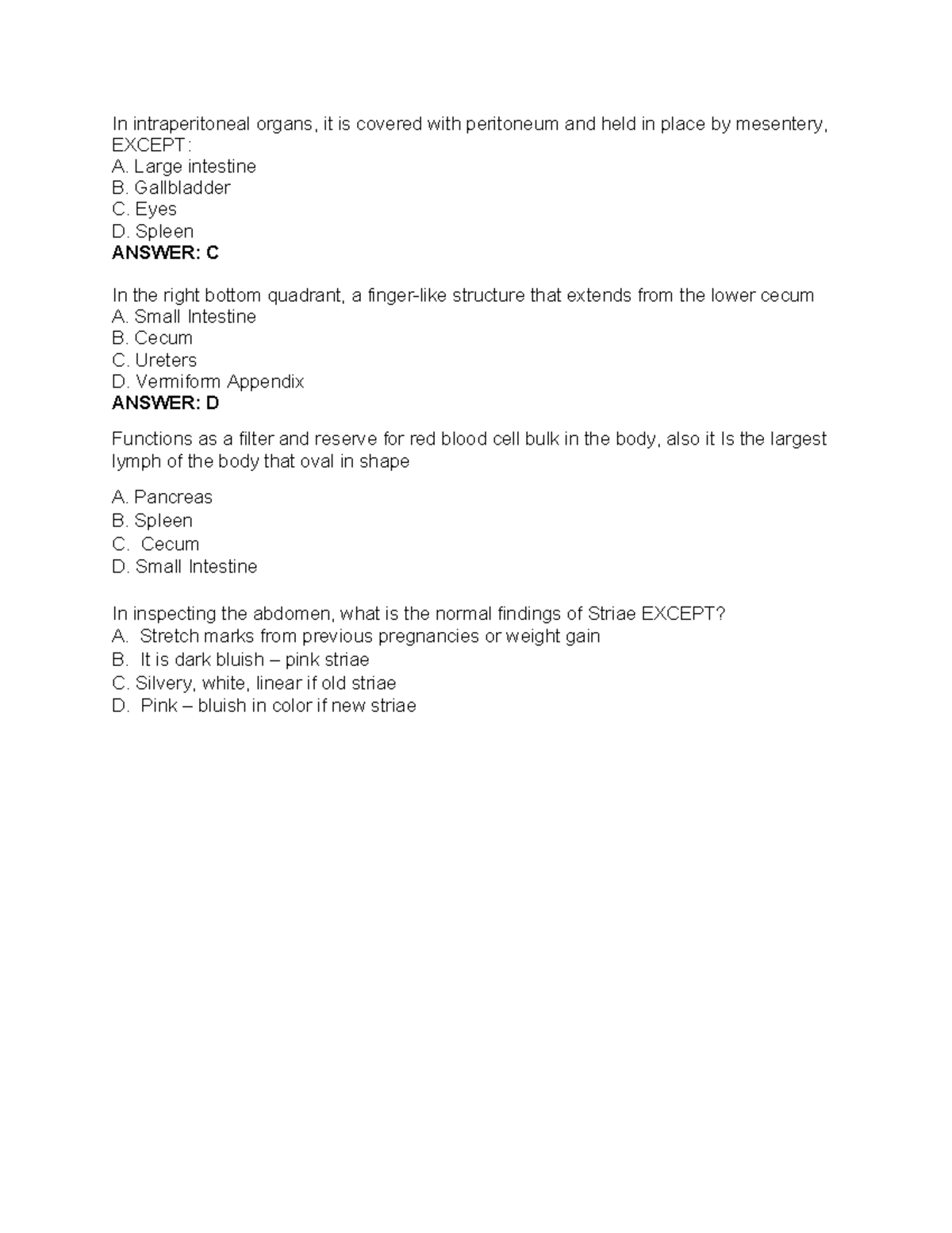 Health Assessment Sample Questions - In intraperitoneal organs, it is ...