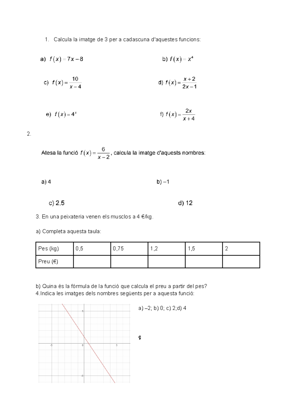 Activitat 4 - matematicas - Calcula la imatge de 3 per a cadascuna d ...