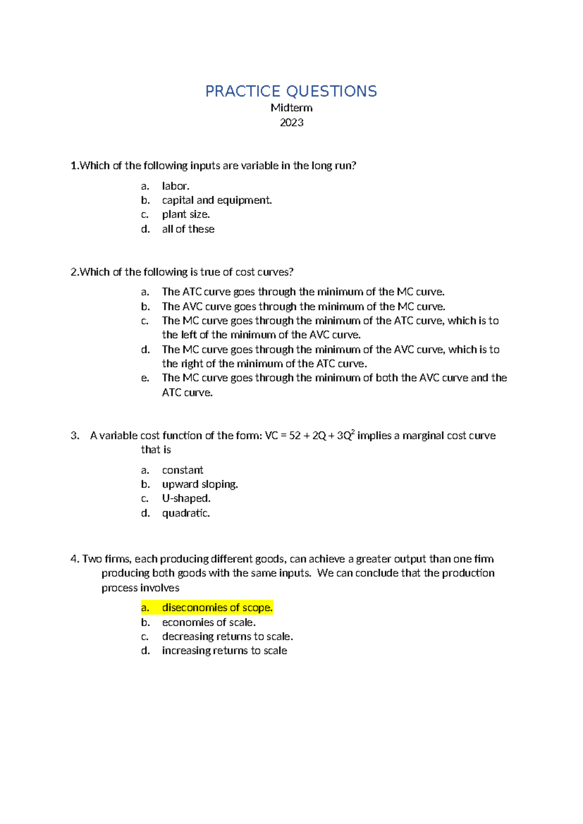 Practice Questions-Midterm 2023 - PRACTICE QUESTIONS Midterm 2023 1 of the following inputs are ...