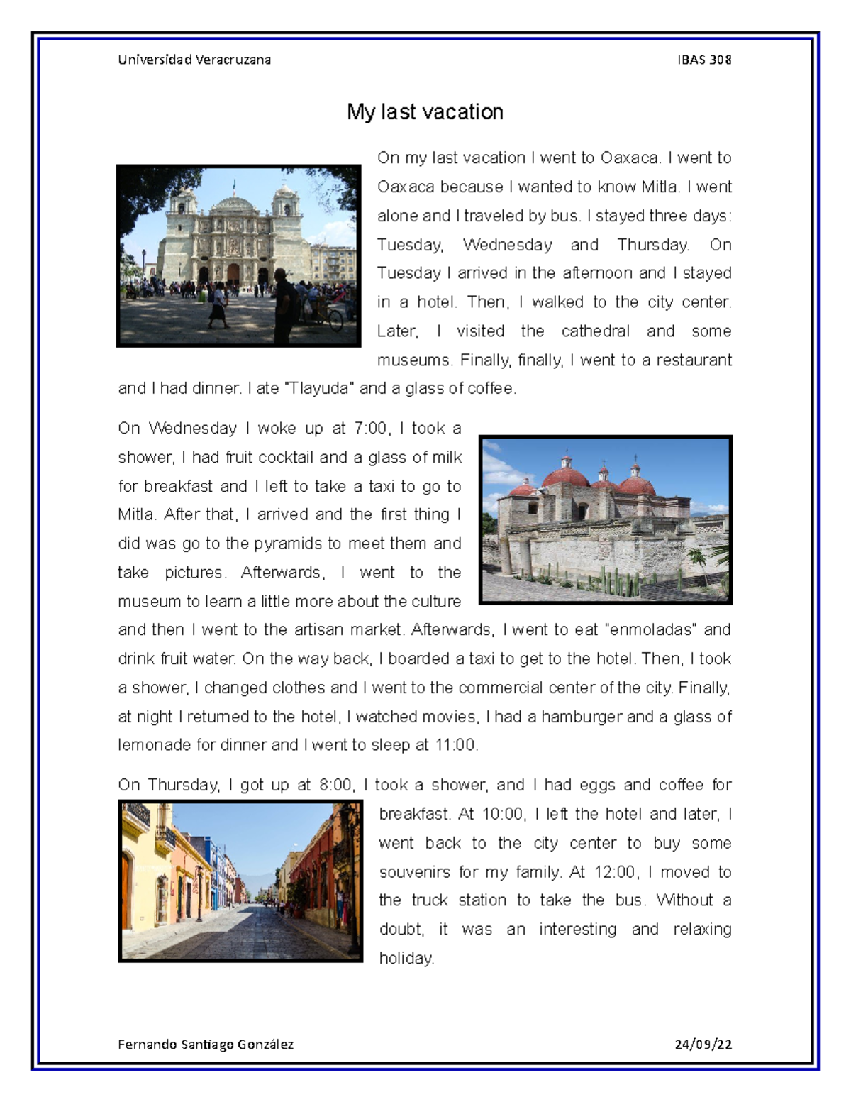 Last Vacation - like - Universidad Veracruzana IBAS 308 My last ...