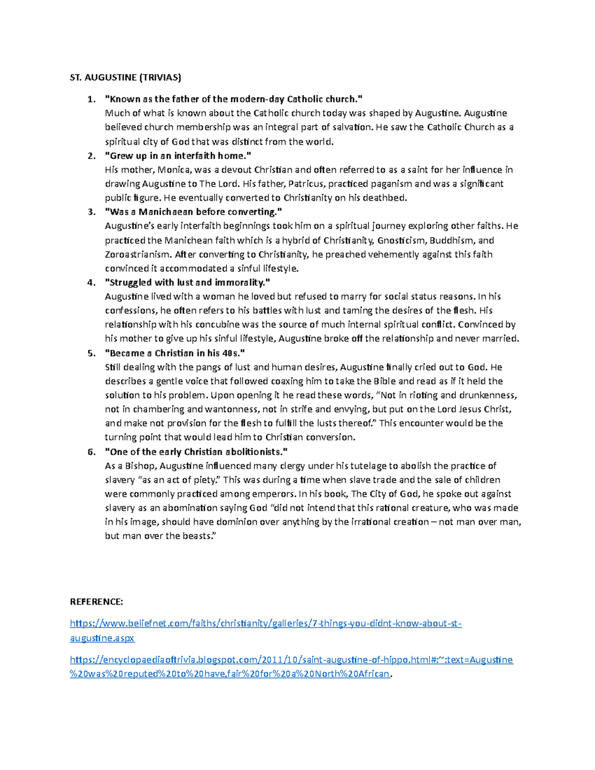 ST - Trivias about St. Augustine - ST. AUGUSTINE (TRIVIAS) 1. "Known as ...