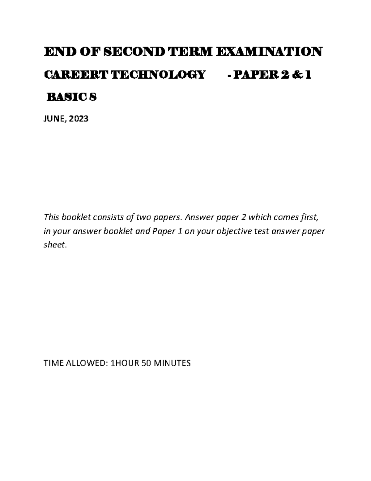 Career Tec - END OF SECOND TERM EXAMINATION CAREERT TECHNOLOGY - PAPER ...