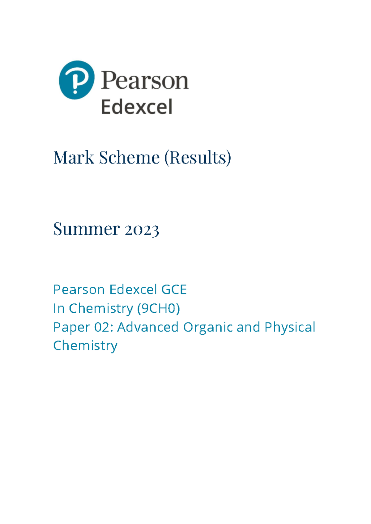 Edexcel A Level - Mark Scheme (Results) Summer 2023 Pearson Edexcel GCE ...
