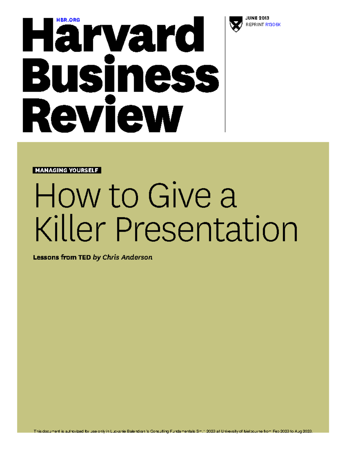 How to give a killer presentation - HBR JUNE !"#$ REPRINT R!"#$K ...