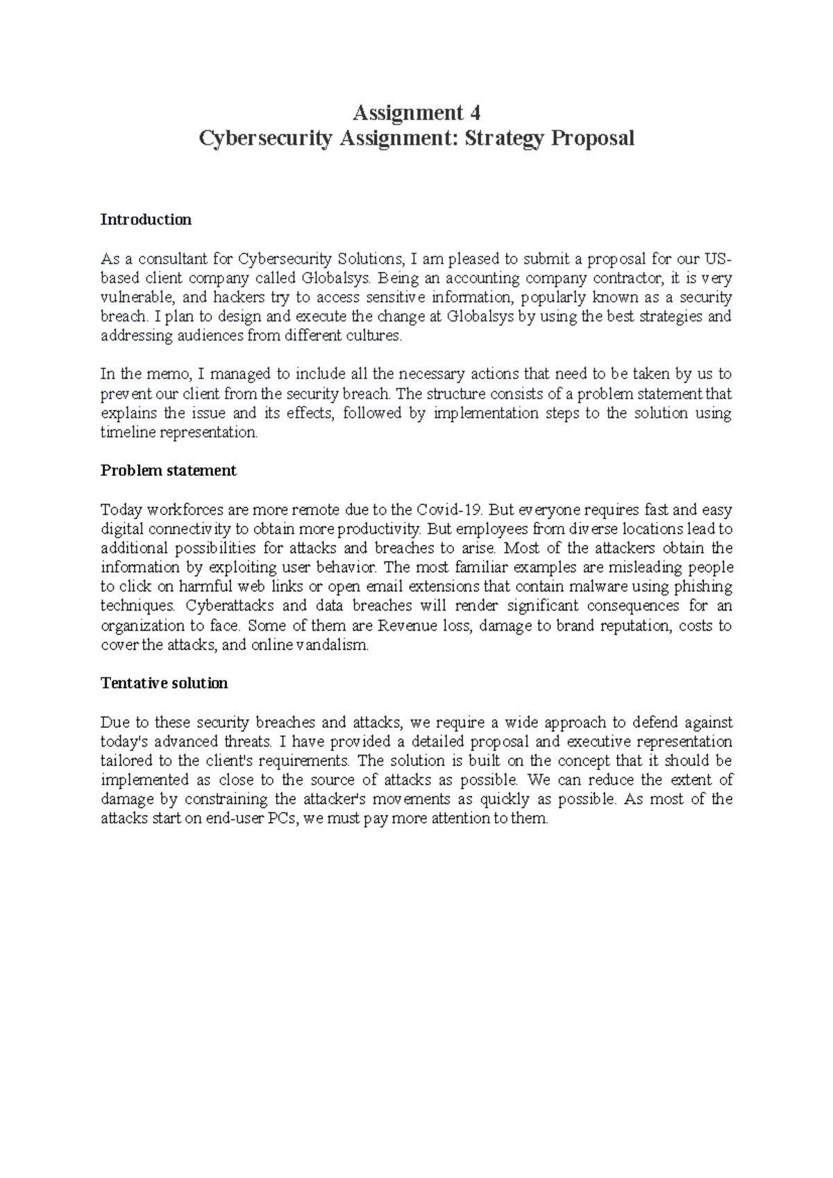 605 Cybersecurity Assignment - Assignment 4 Cybersecurity Assignment: Strategy Proposal ...