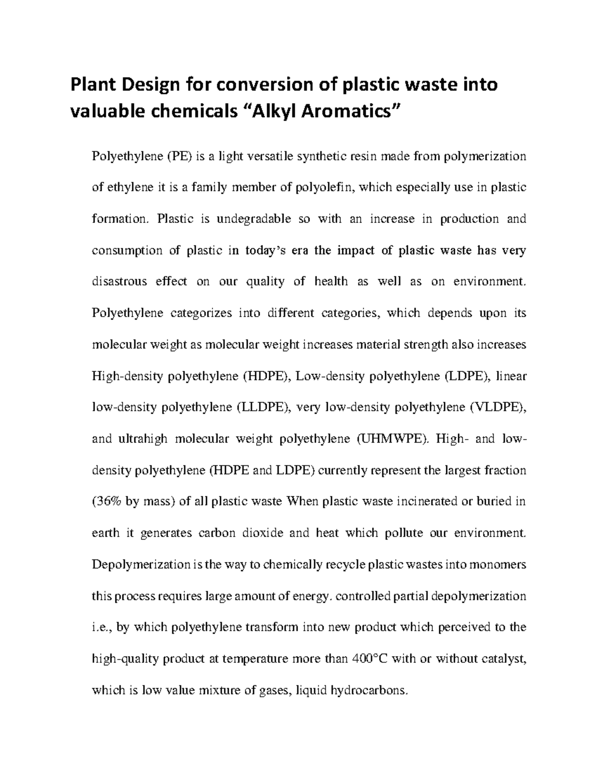 Plant Design for conversion of plastic waste into valuable chemicals ...