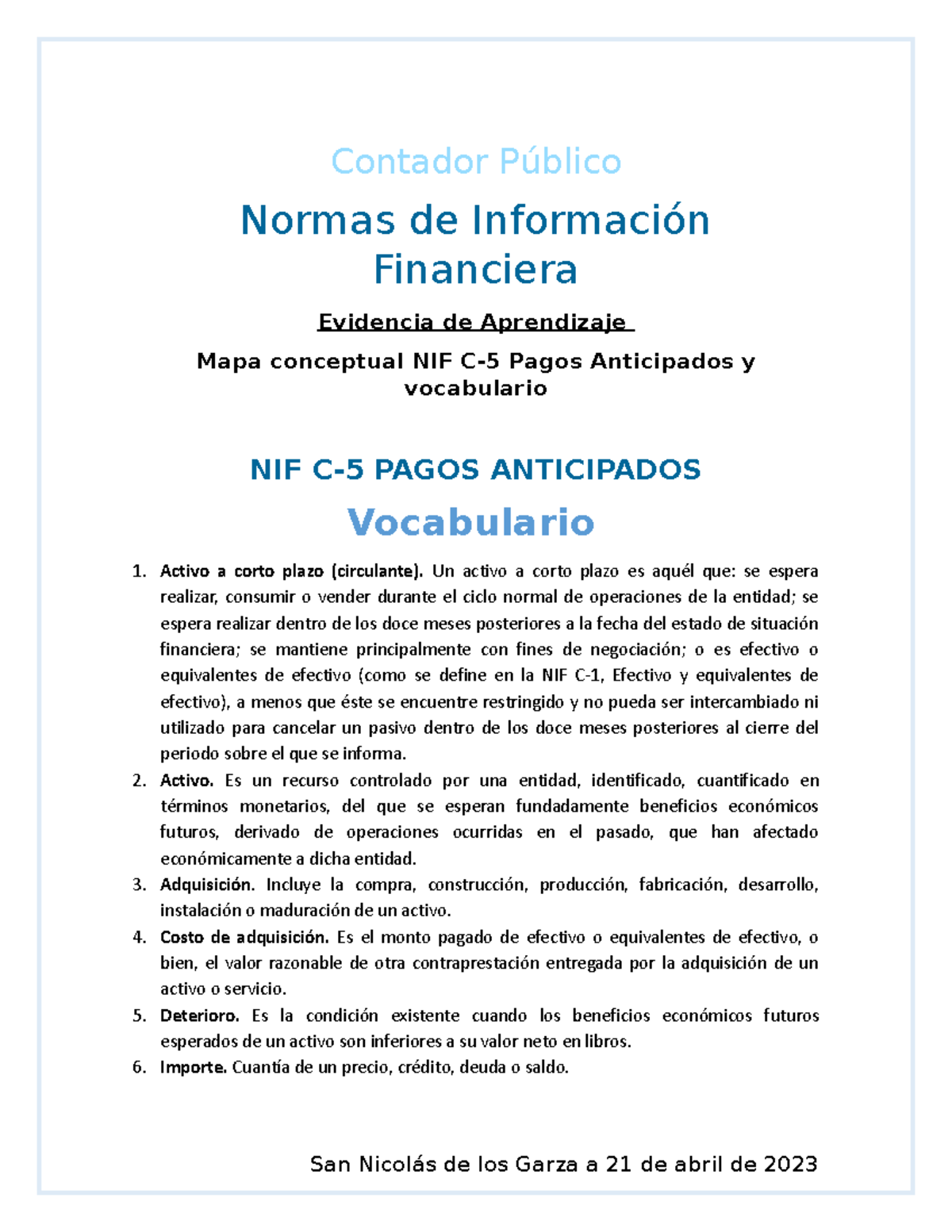 Evidencia NIF C5 - CONCEPTOS Y MAPA CONCEPTUAL NIF C-5 - Normas de ...
