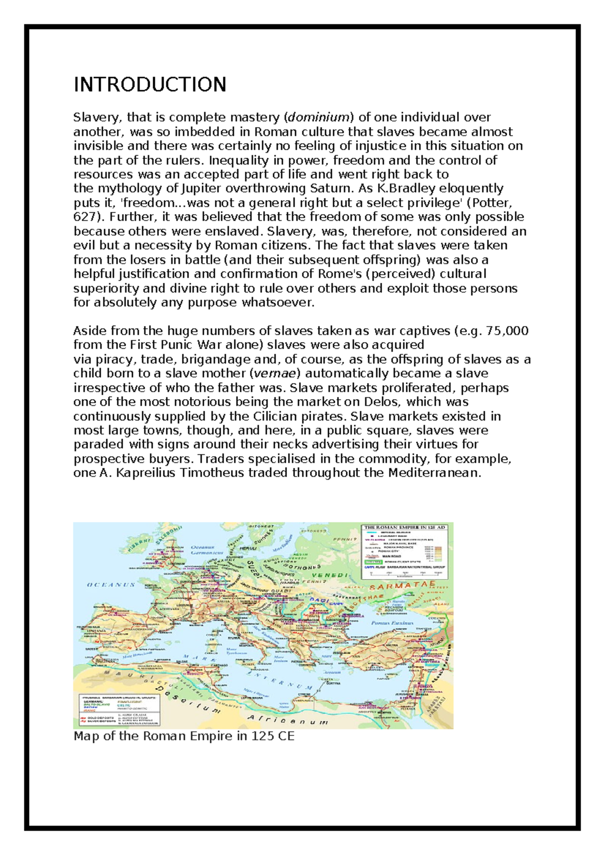 Sofo assignment - INTRODUCTION Slavery, that is complete mastery (dominium) of one individual ...