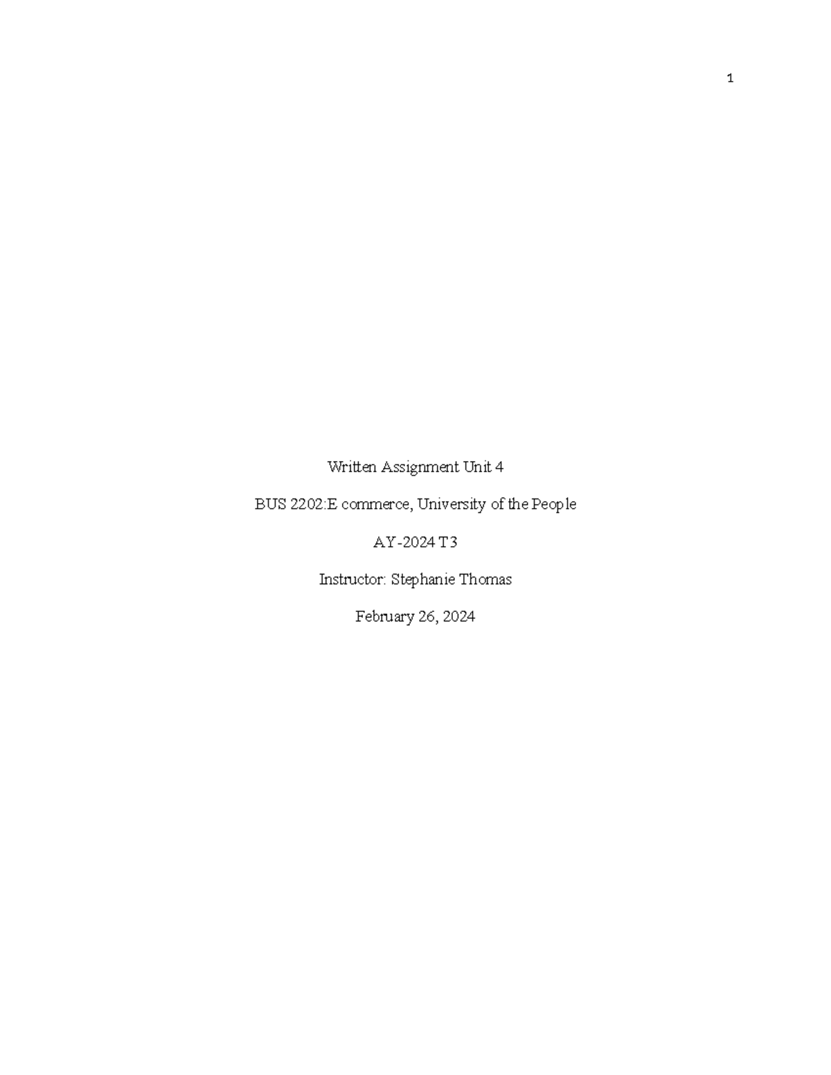 BUS 2202 Written Assignment Unit 4 - Written Assignment Unit 4 BUS 2202:E commerce, University ...