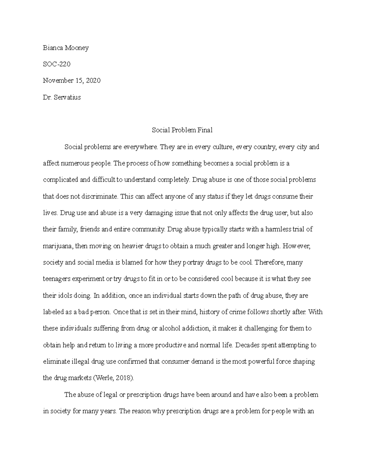 Social Problem Final Essay - Bianca Mooney SOC- November 15, 2020 Dr ...