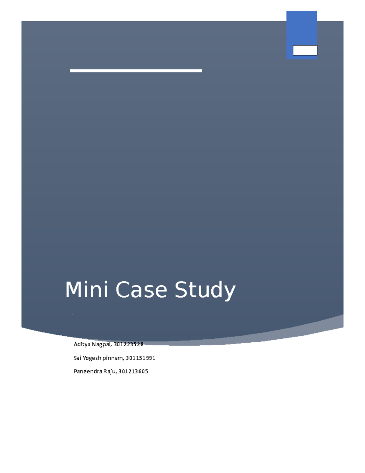 Mini case study ericsson - Mini Case Study Aditya Nagpal, 301223528 Sai ...