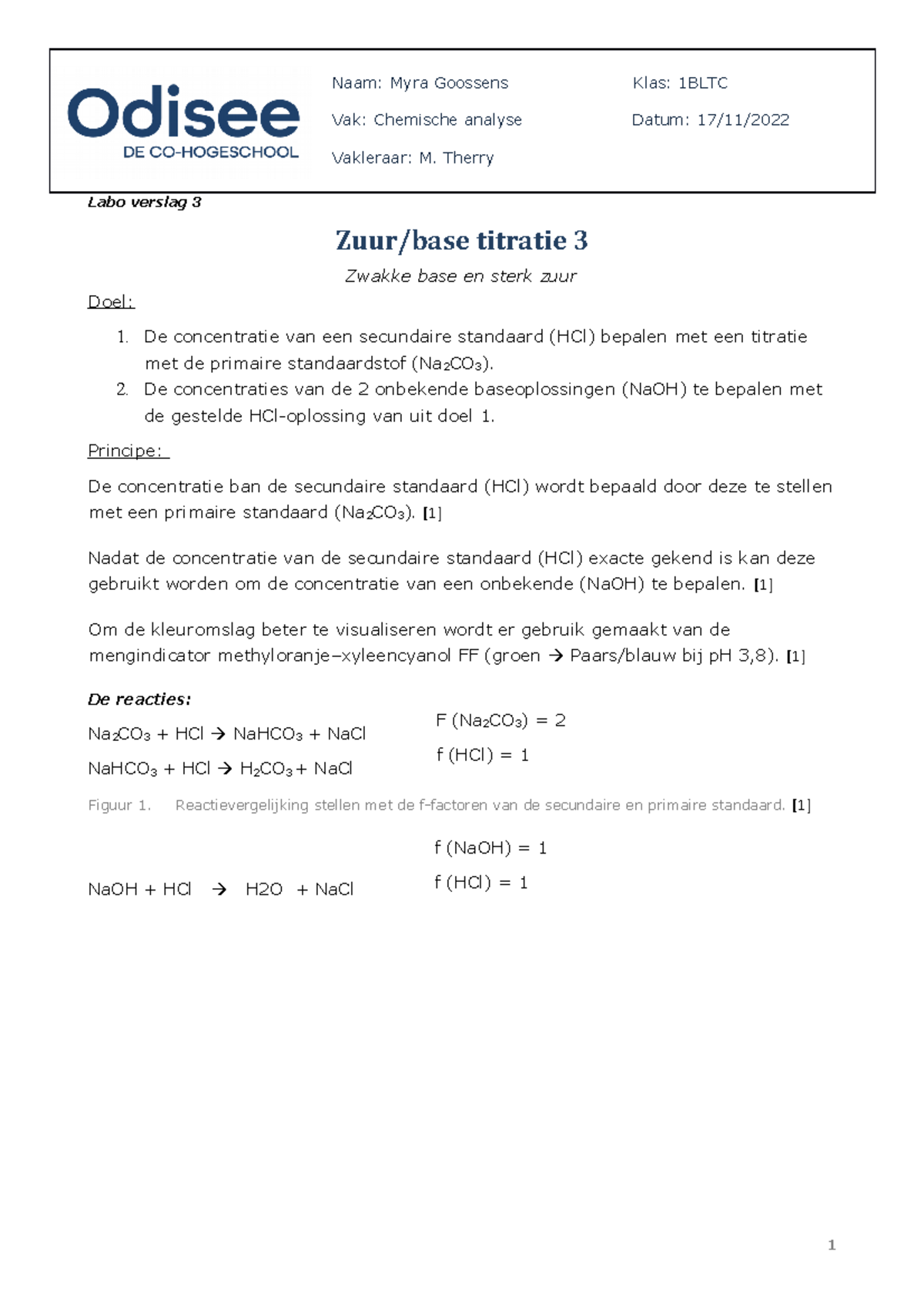 zuur-base titratie 2 - Labo verslag 3 Zuur/base titratie 3 Zwakke base en sterk zuur Doel: 1. De ...