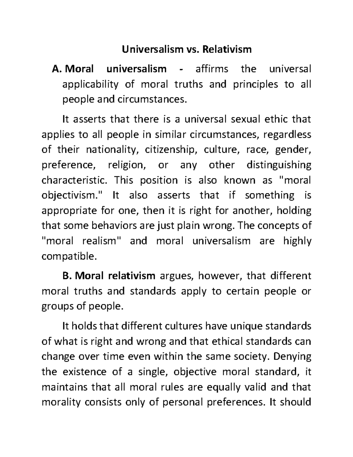 Universalism vs. Relativism - Universalism vs. Relativism A. Moral universalism - affirms the ...
