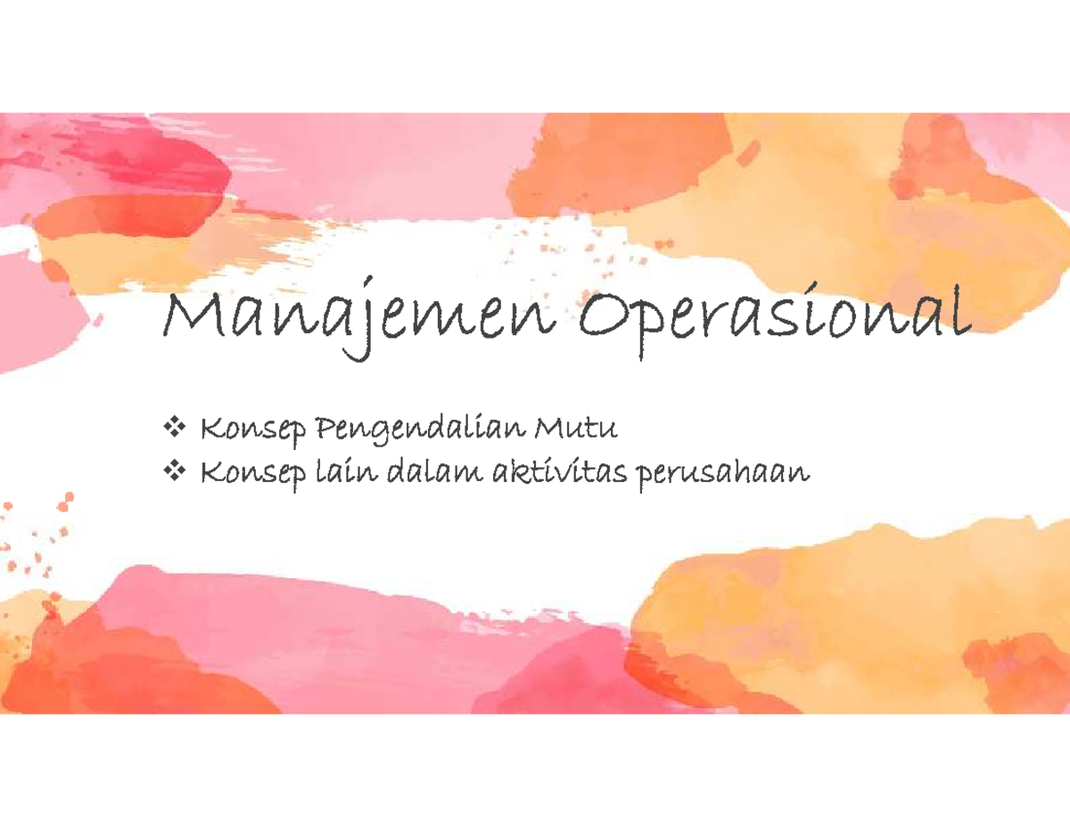 Konsep Pengendalian Mutu - Pengertian mutu Mutu adalah ukuran relatif ...