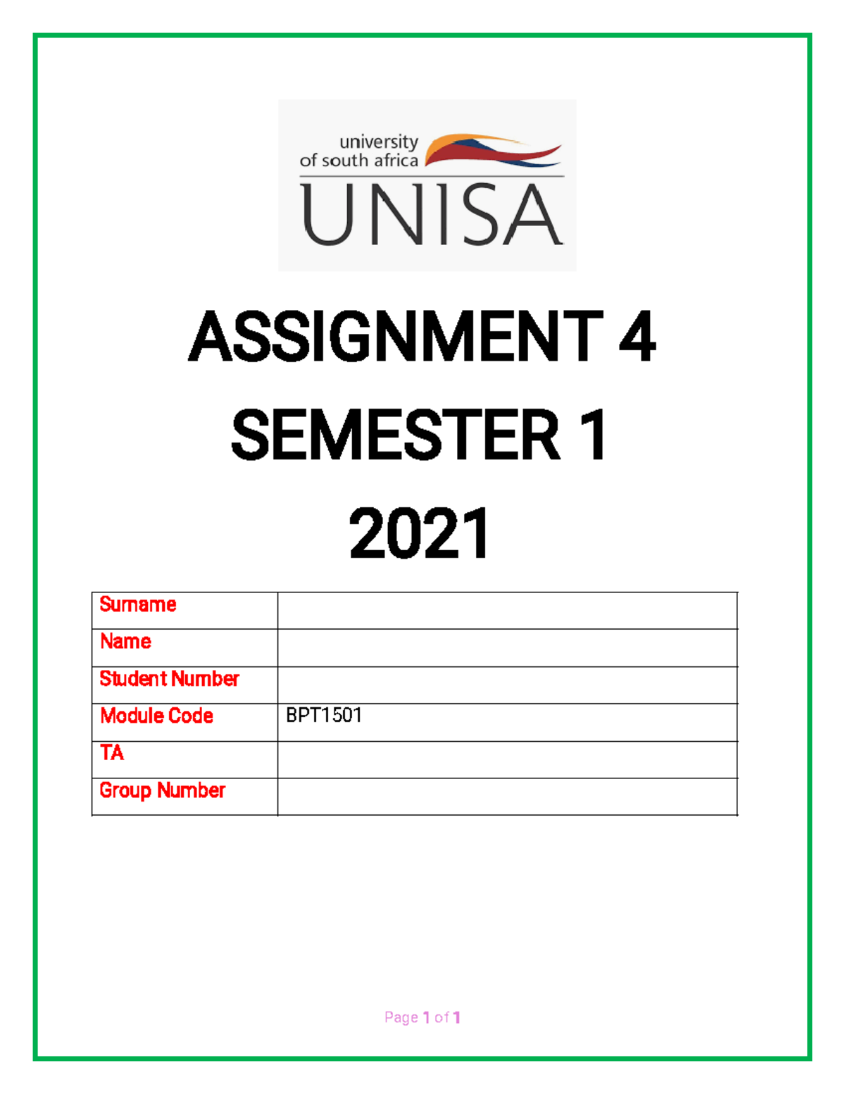 Bpt assignment 4 - A S S I G N ME N T 4 S E ME S T E R 1 2 0 2 1 S u r n a me N a me S t u d e n ...