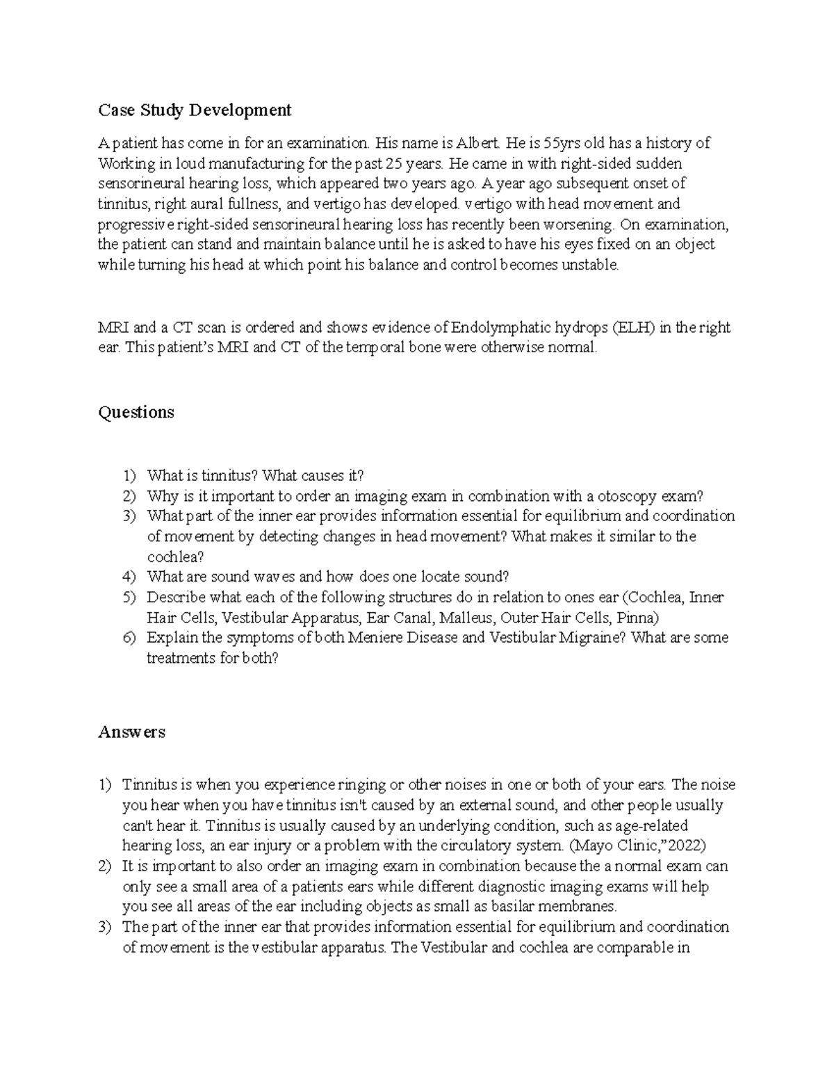 Case Study Development - His name is Albert. He is 55yrs old has a ...