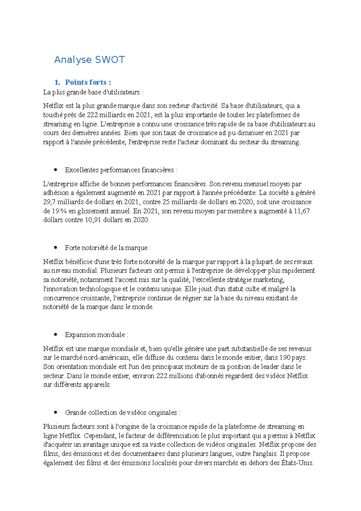 Analyse SWOT de Netflix - Analyse SWOT 1. Points forts : La plus grande ...
