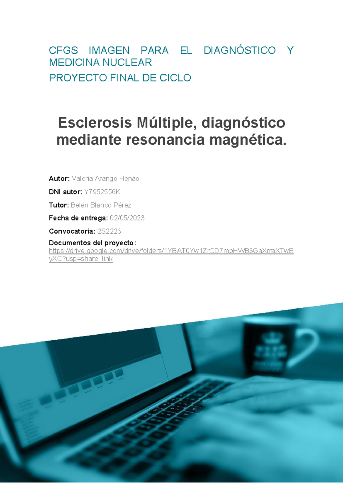 Proyecto 1S2223 Ilerna - CFGS IMAGEN PARA EL DIAGNÓSTICO Y MEDICINA NUCLEAR PROYECTO FINAL DE ...