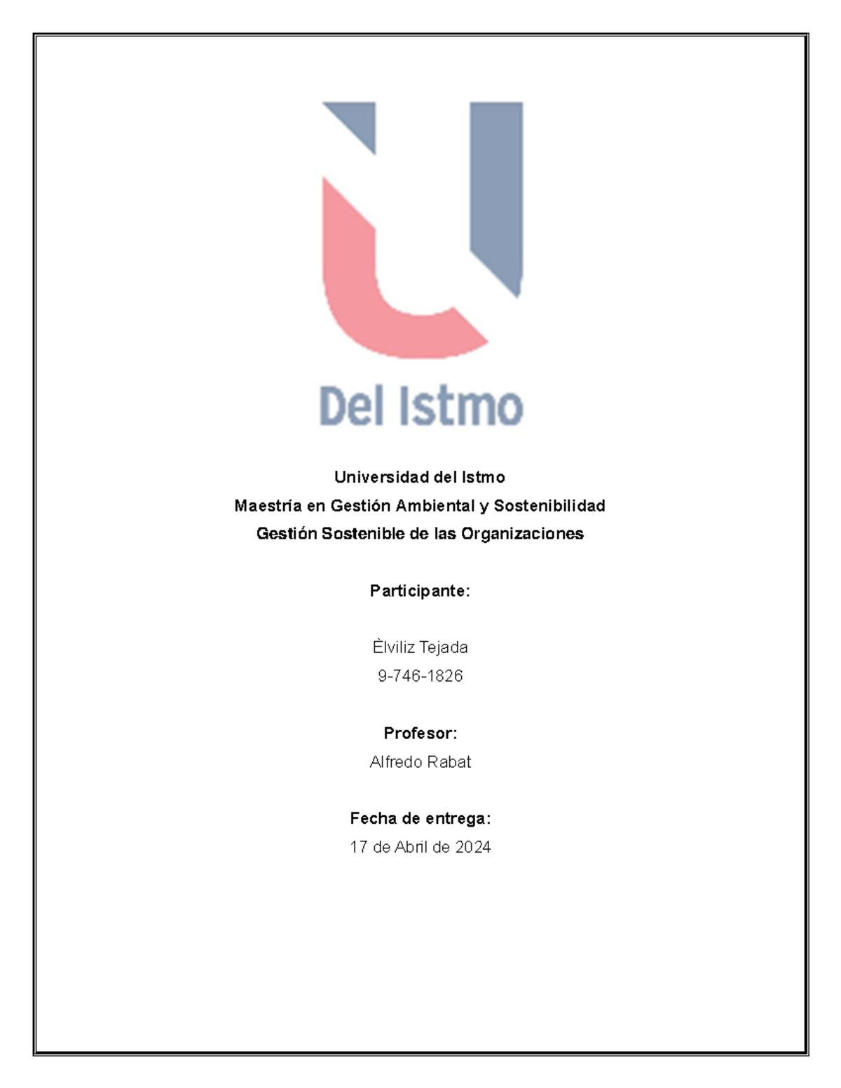 Estudio de caso - Universidad del Istmo Maestría en Gestión Ambiental y ...