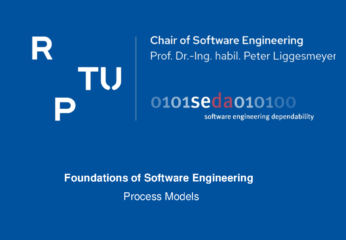 FSE 3 Processes - Foundations of Software Engineering Process Models FSE – Process Models ...