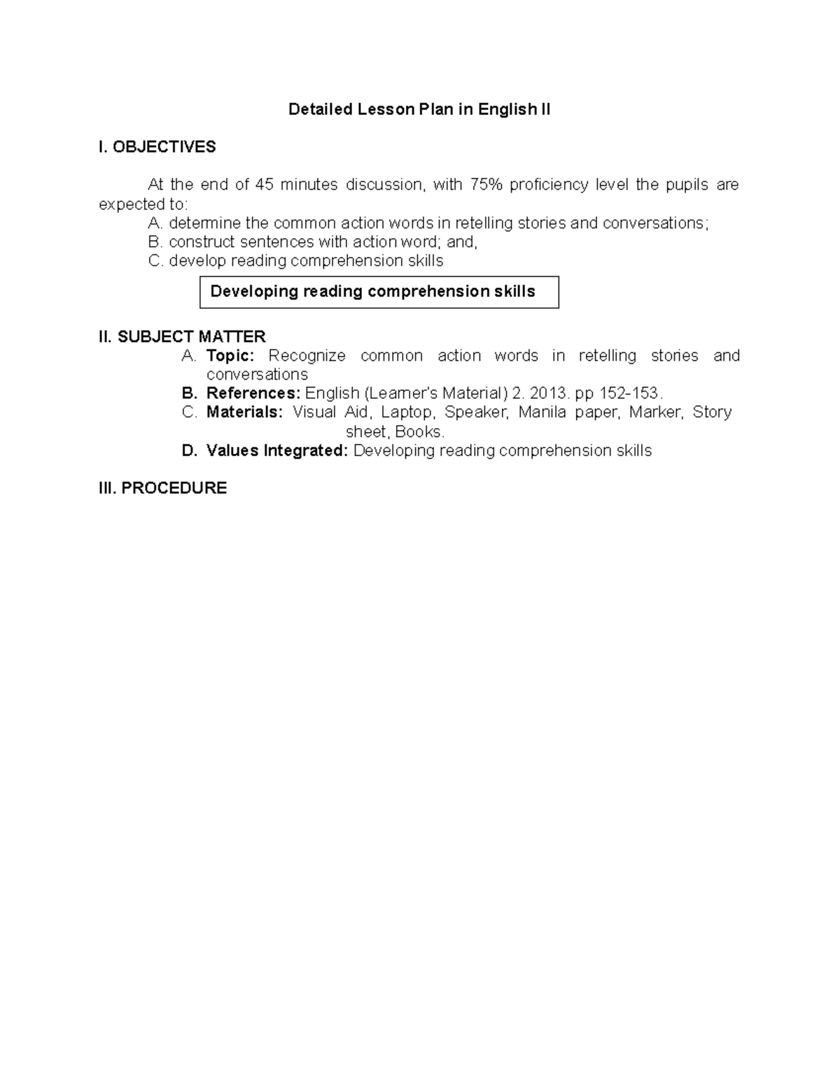 Detailed Lesson Plan in English - OBJECTIVES At the end of 45 minutes ...