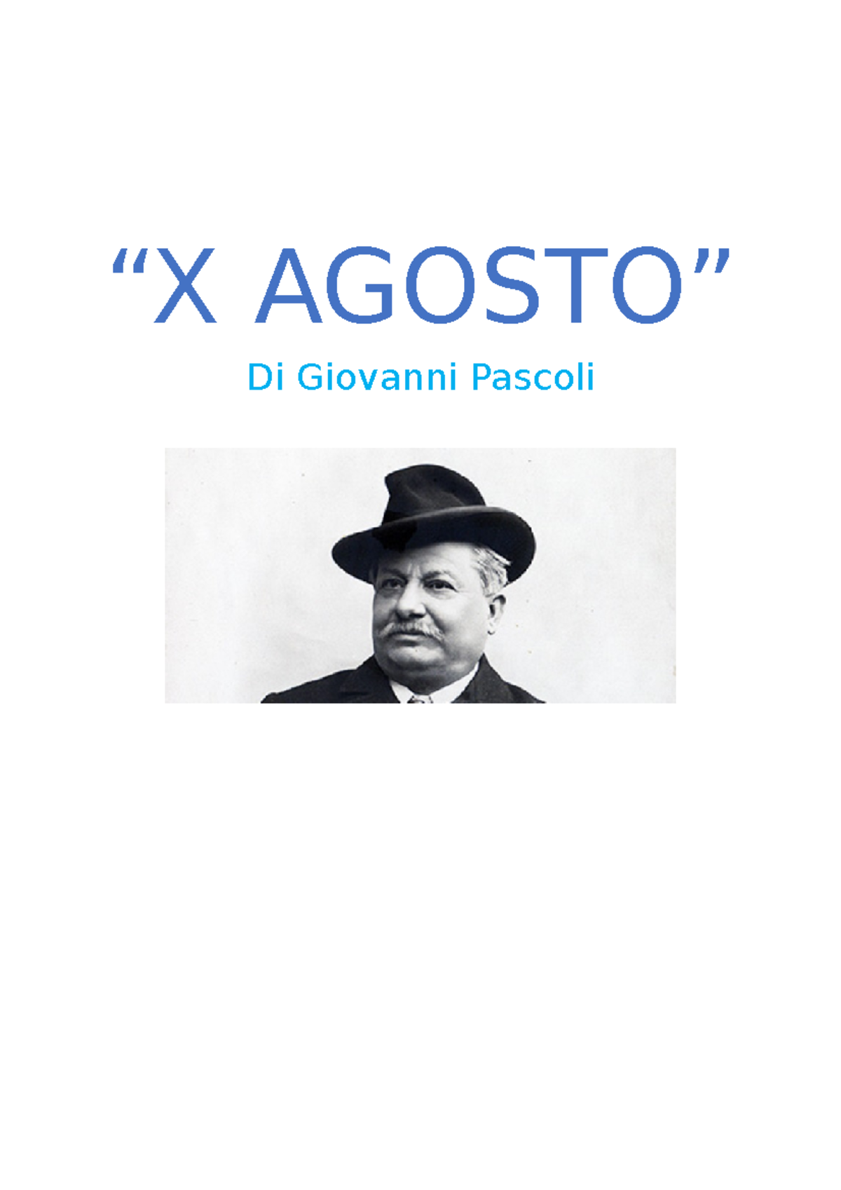 analisi X agosto - “X AGOSTO” Di Giovanni Pascoli da “Myricae” X AGOSTO ...