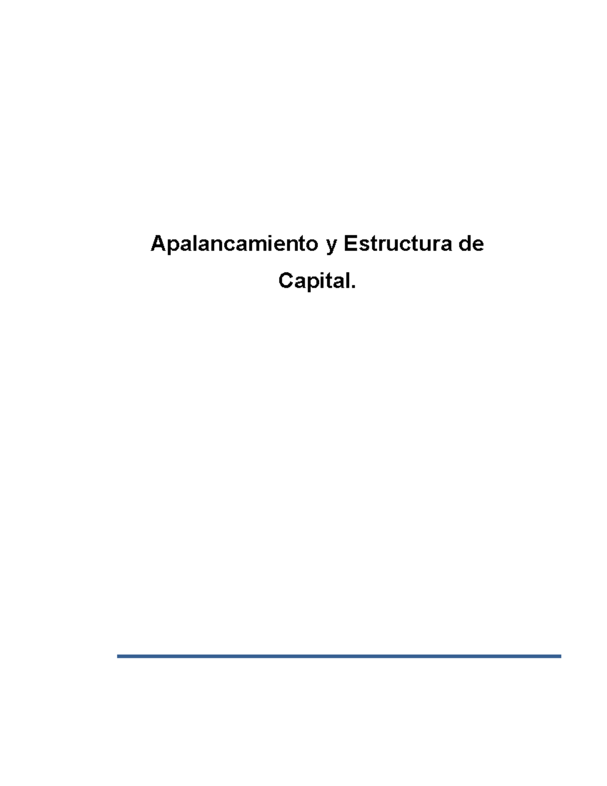 408357108 Apalancamiento y Estructura de Capital 1 docx - Apalancamiento y Estructura de Capital ...