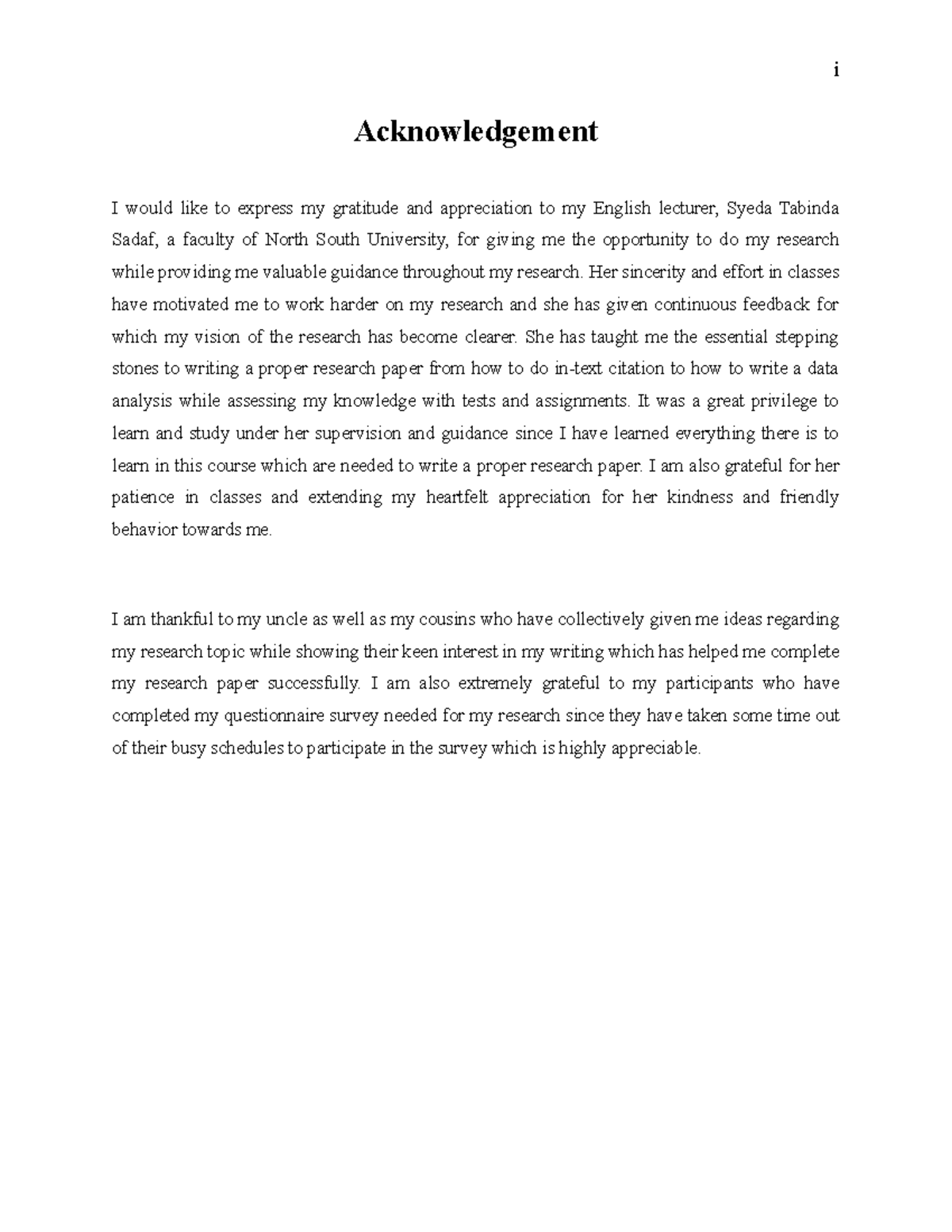 ENG105 Research Paper - i Acknowledgement I would like to express my gratitude and appreciation ...