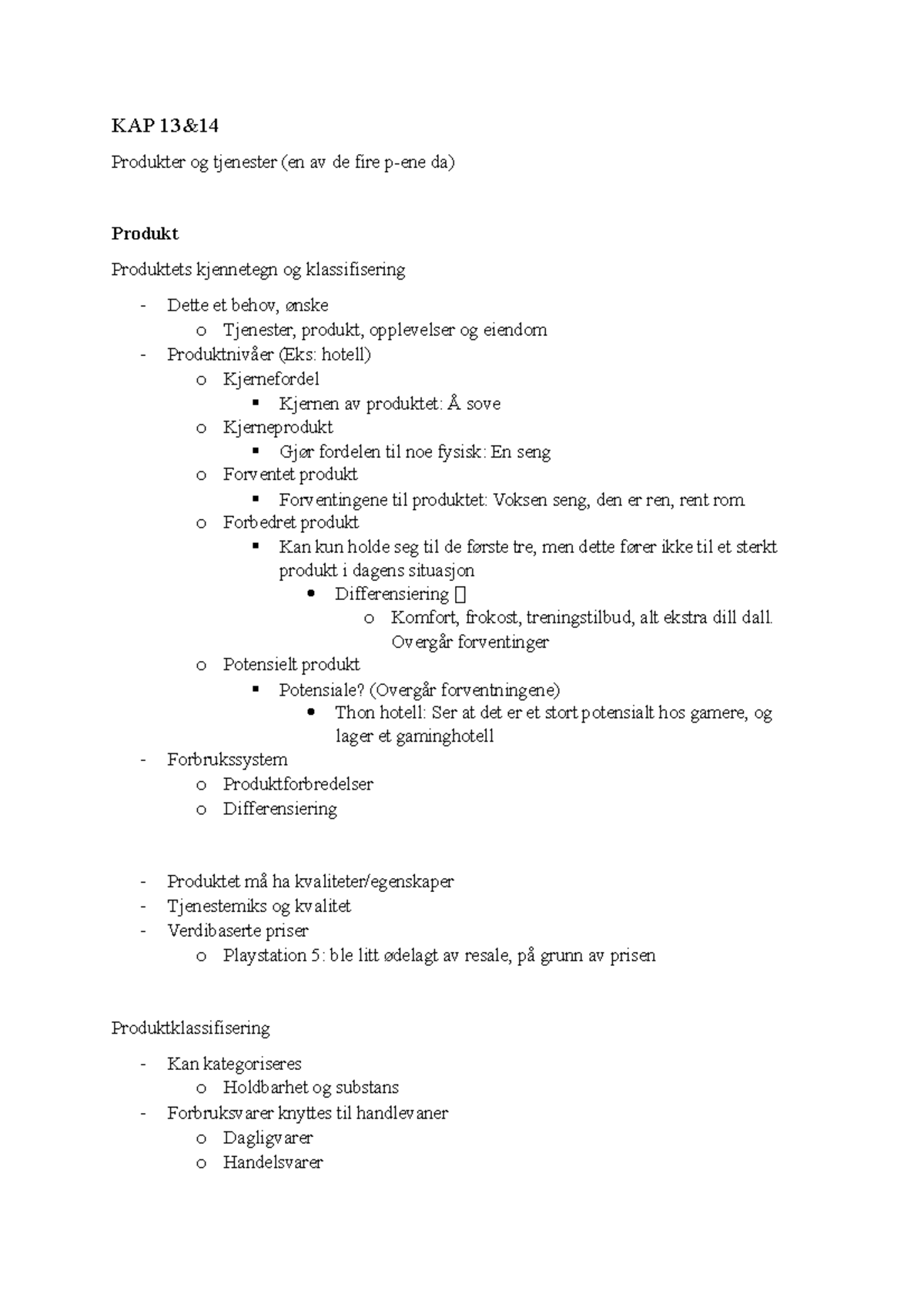 Kapittel 13 og 14 MAR1000 - KAP 13& Produkter og tjenester (en av de fire p-ene da) Produkt ...