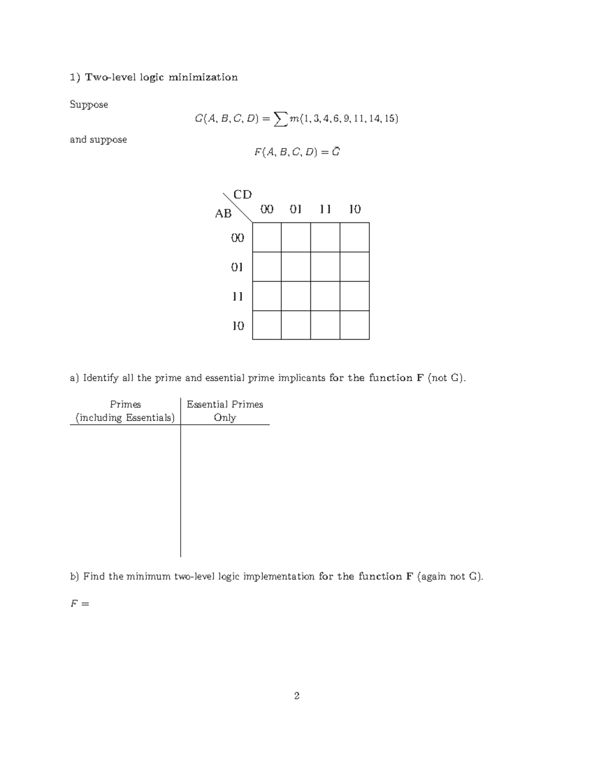 3-F - Practice Exam - Two-level logic minimization (10 pts) Suppose G(A ...