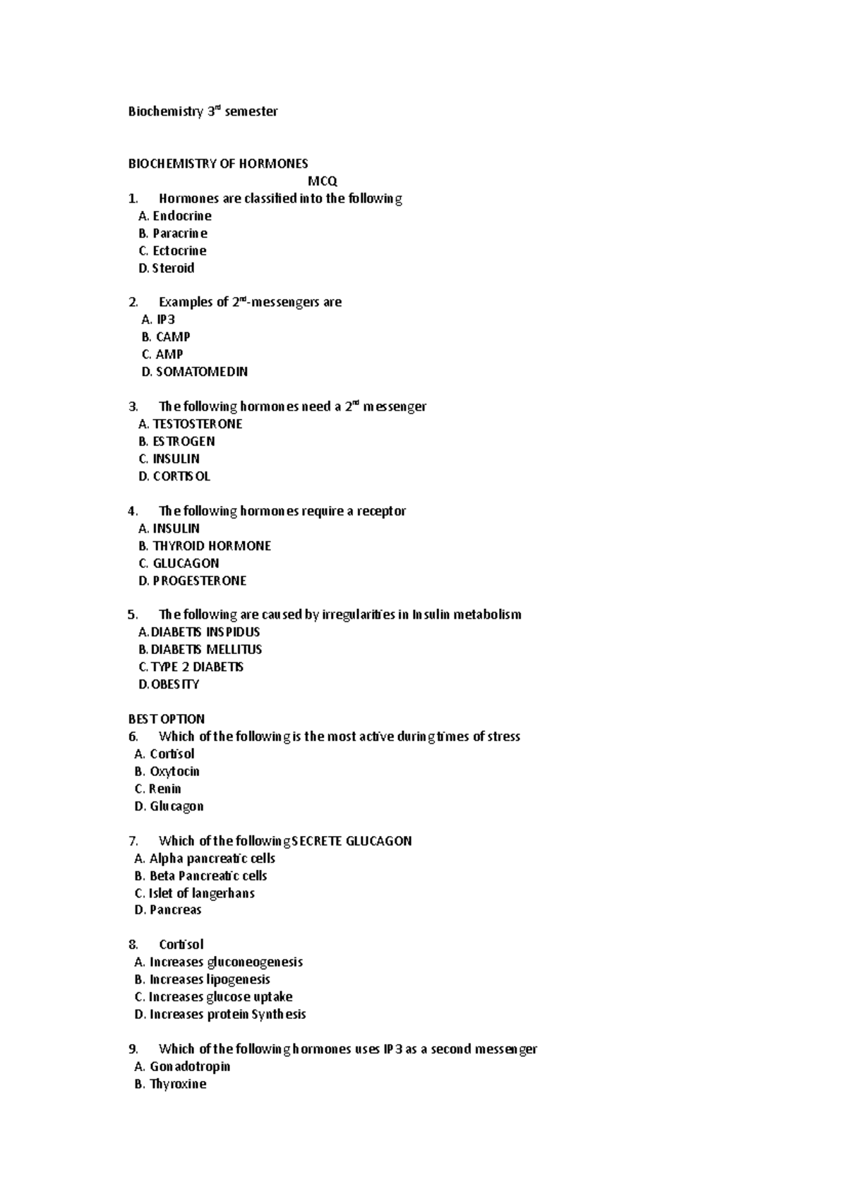 Biochemistry 3rd semester - Biochemistry 3rd semester BIOCHEMISTRY OF HORMONES MCQ Hormones are ...