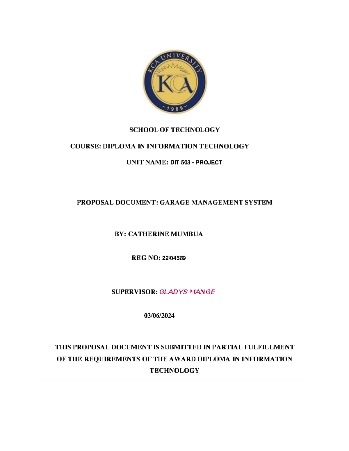 Cathrine garage proposal - SCHOOL OF TECHNOLOGY COURSE: DIPLOMA IN ...